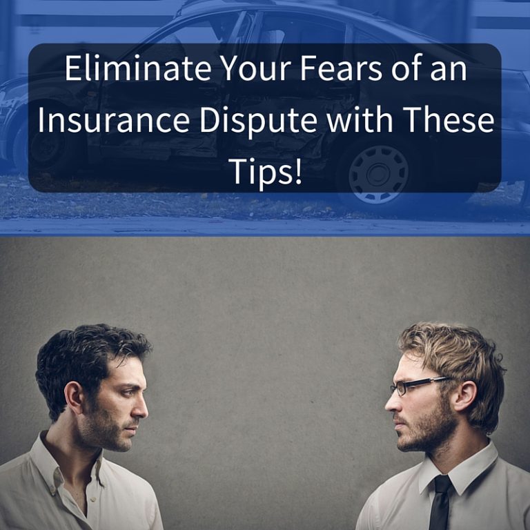 Eliminate Your Fears of an Insurance Dispute with These Tips! - Lundy ...